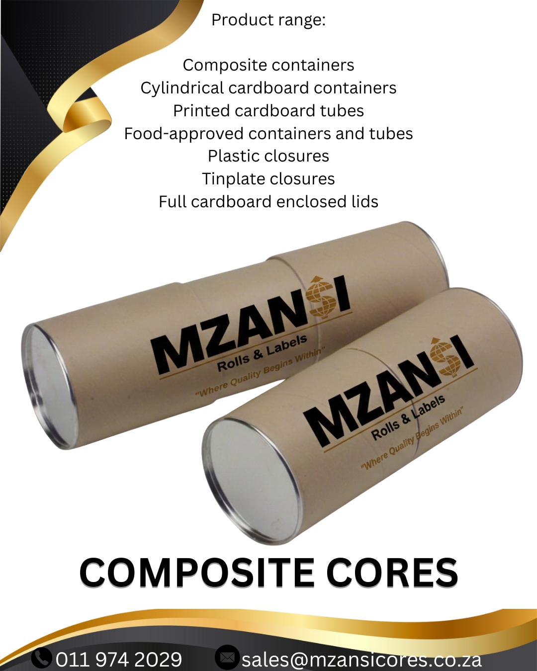 Composite cores Mzansi Rolls and Labels CC Mzansi Rolls and Labels CC ...